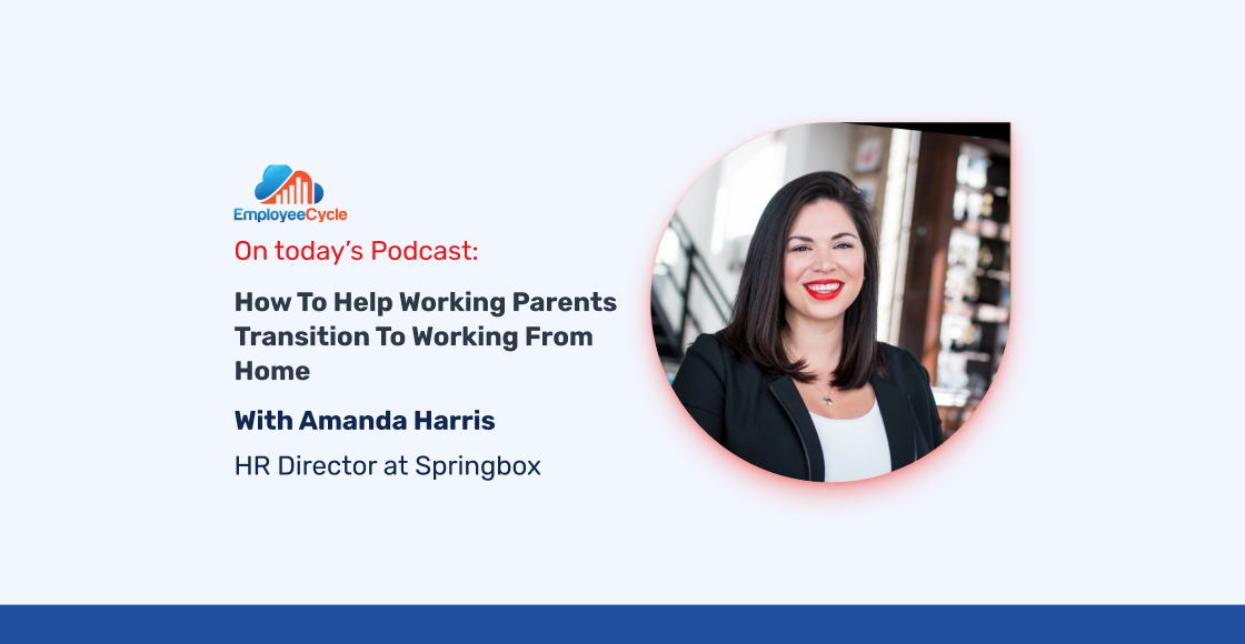 How to help working parents transition to working from home with Amanda ...