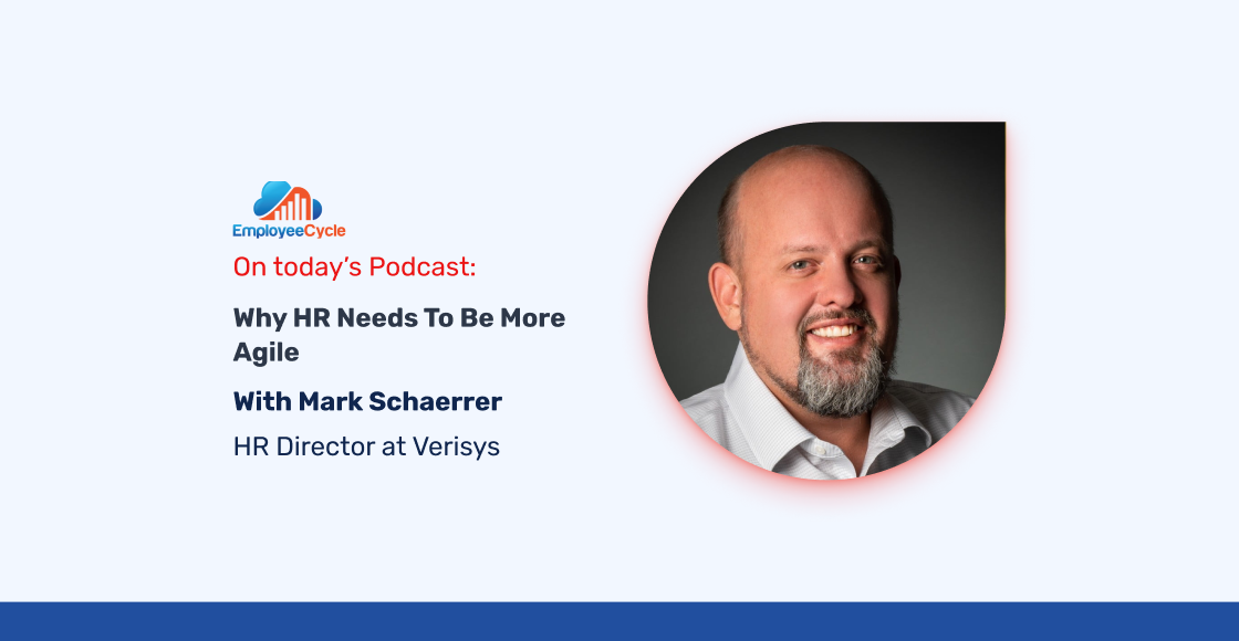 Why HR needs to be more Agile with Mark Schaerrer
