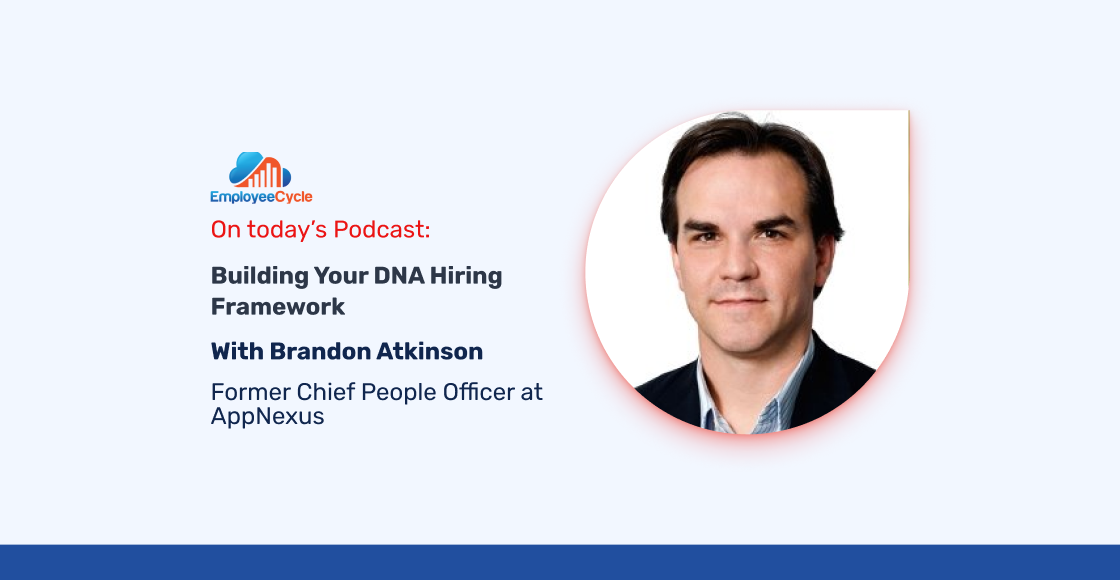 Building Your DNA Hiring Framework with Brandon Atkinson
