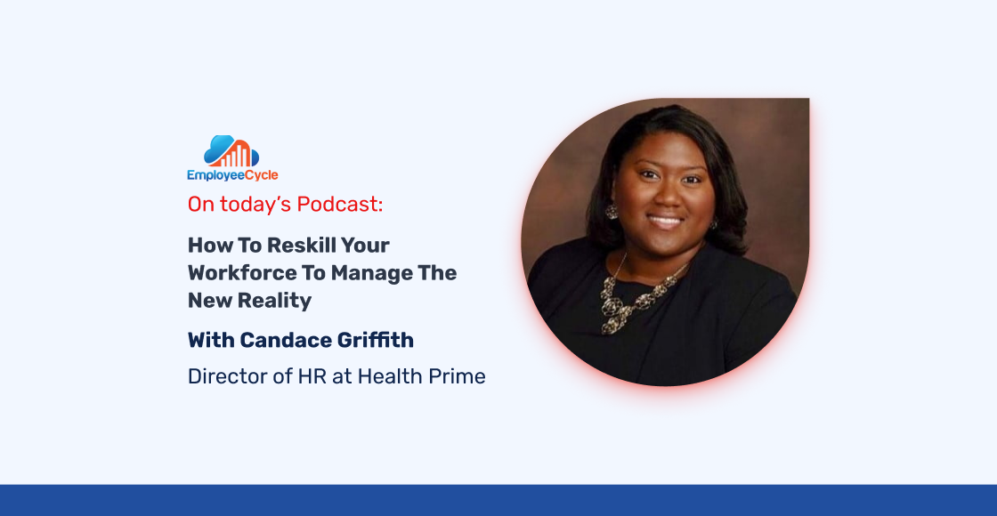 How To Reskill Your Workforce To Manage The New Reality with Candace ...