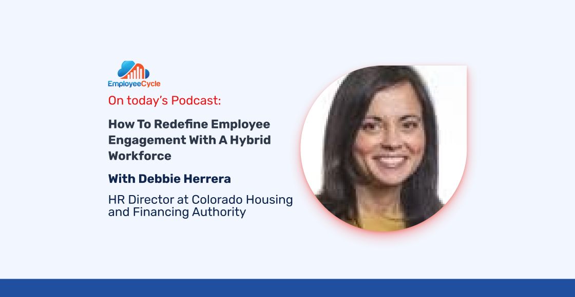 How to redefine employee engagement with a hybrid workforce with Debbie ...