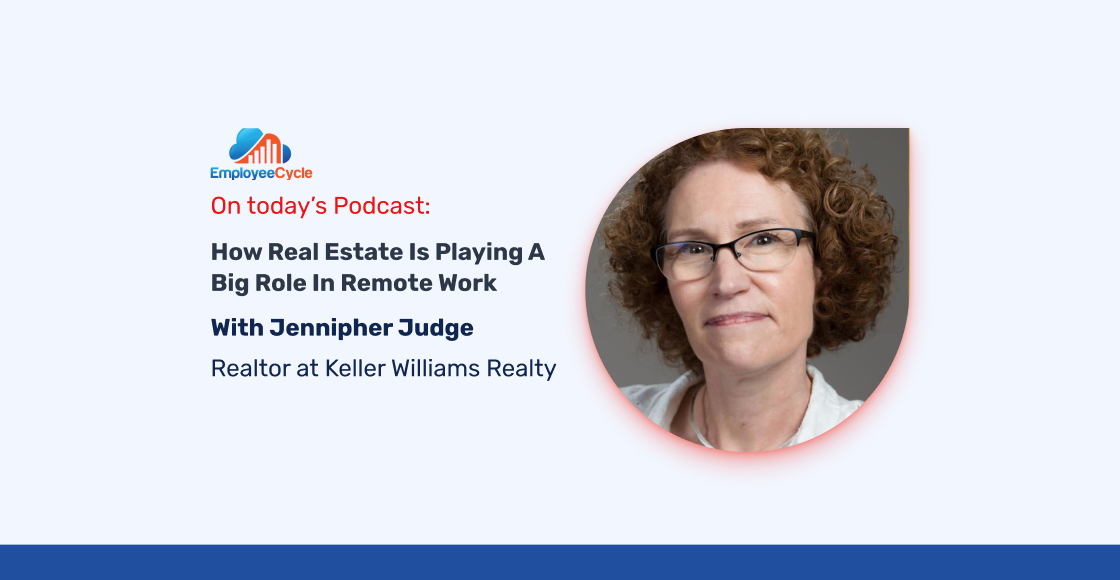 How Real Estate is playing a big role in remote work with Jennipher Judge
